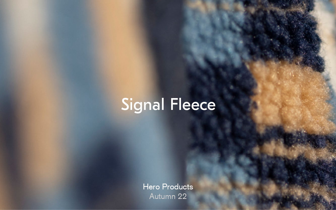 Hero Products – SIGNAL FLEECE – Folk